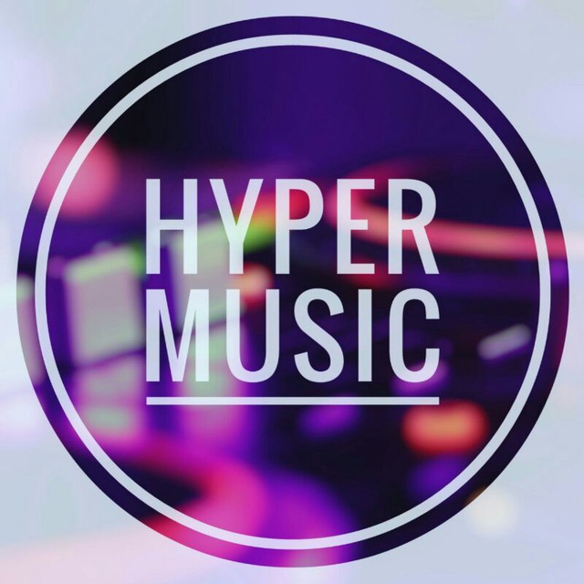Telegram-канал "Hyper | Music" — @hprmusic — TGStat
