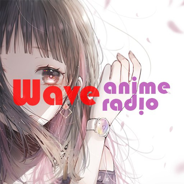 Telegram-канал "Wave Anime Radio" — @waveanime — TGStat